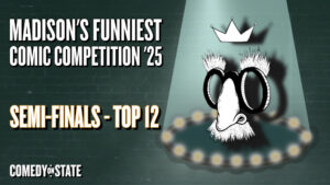 Schedule - Comedy on State | Madison's Premier Comedy Club